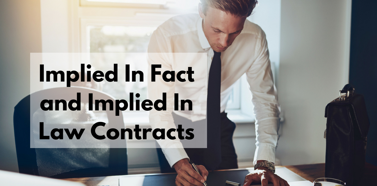 Implied In Fact And Implied In Law Contracts Law Advocate Group