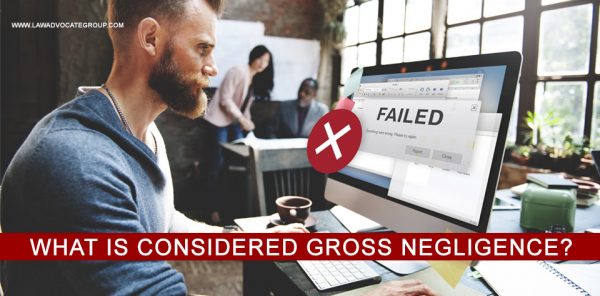 What Is Considered Gross Negligence?