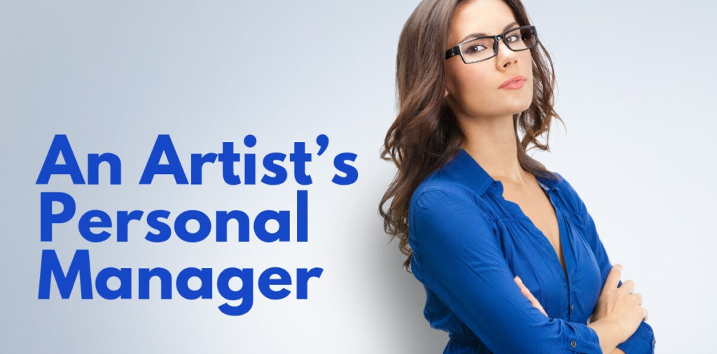 An Artist's Personal Manager