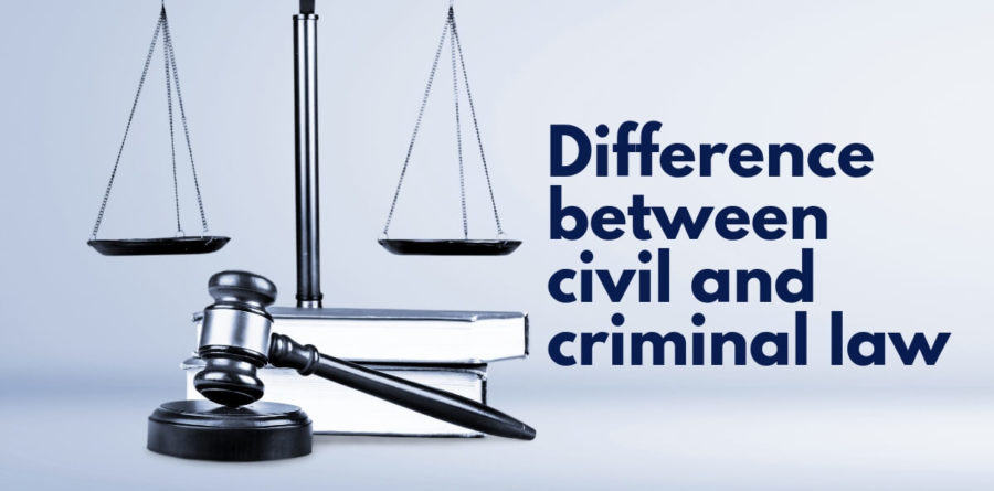 Difference between civil and criminal law | Law Advocate Group LLP