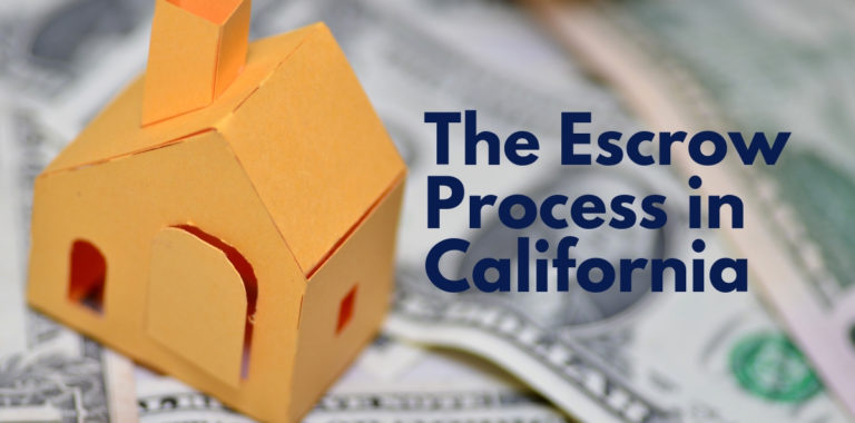 What Is The Escrow Process in California | Law Advocate Group LLP